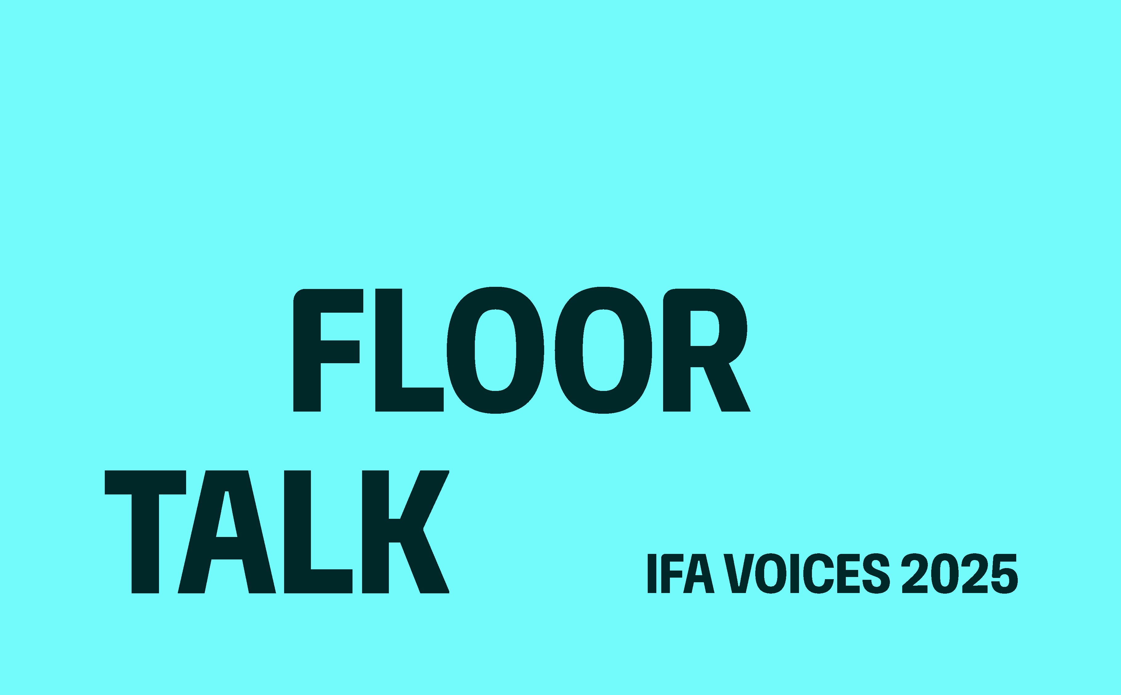 Floor Talk – Voices from Guests, Partners and Friends on IFA | IFA ...